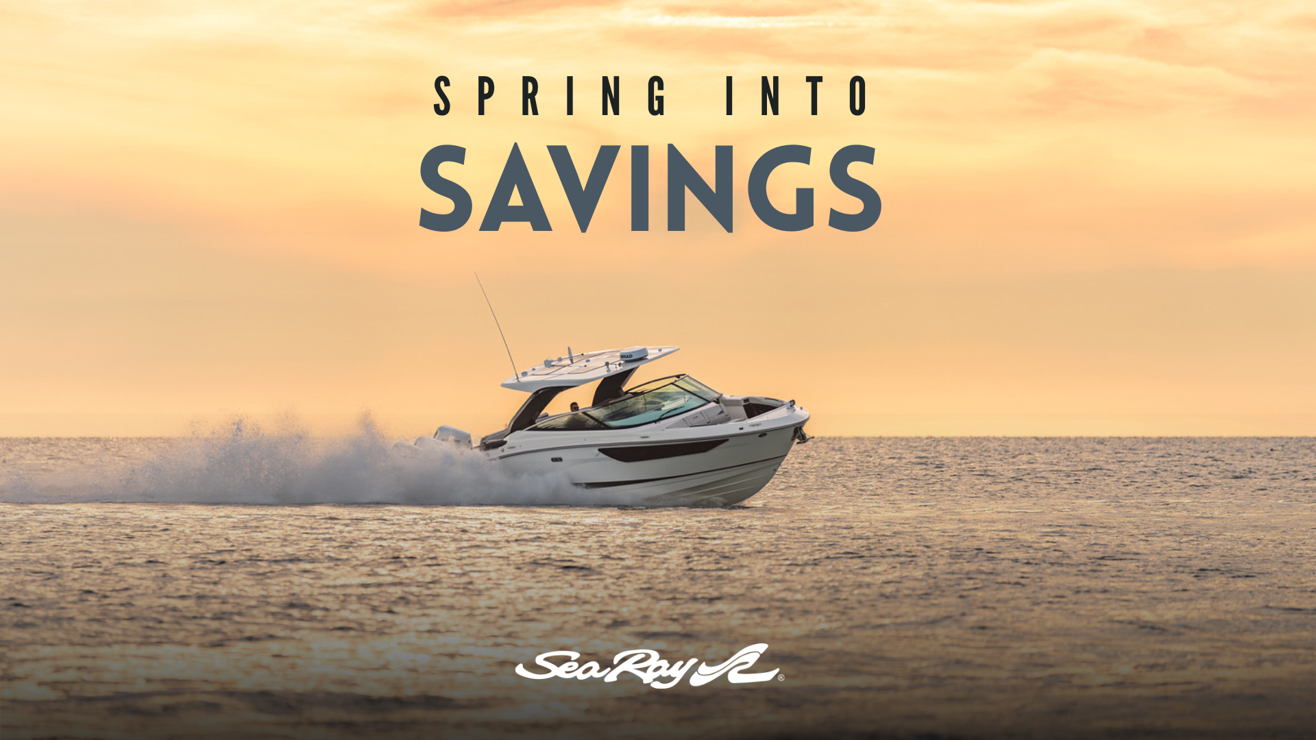 Sea Ray Spring Into Summer Sales Event 2026 | Modern Yachts